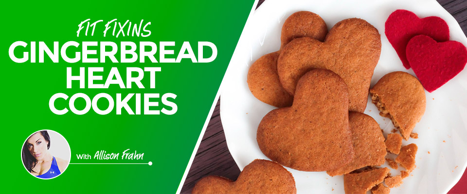 Fit Fixins: Gingerbread Heart Cookies | Nicole Wilkins