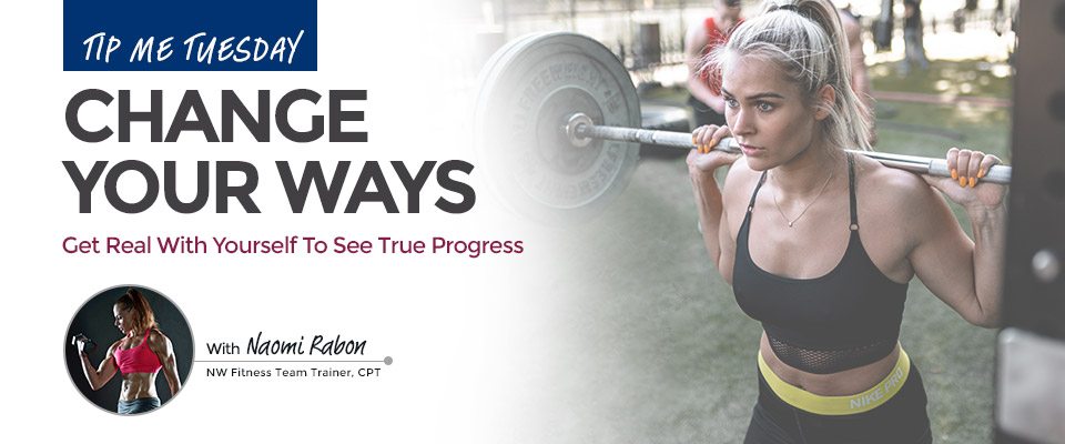 Tip Me Tuesday: Change Your Ways | Nicole Wilkins